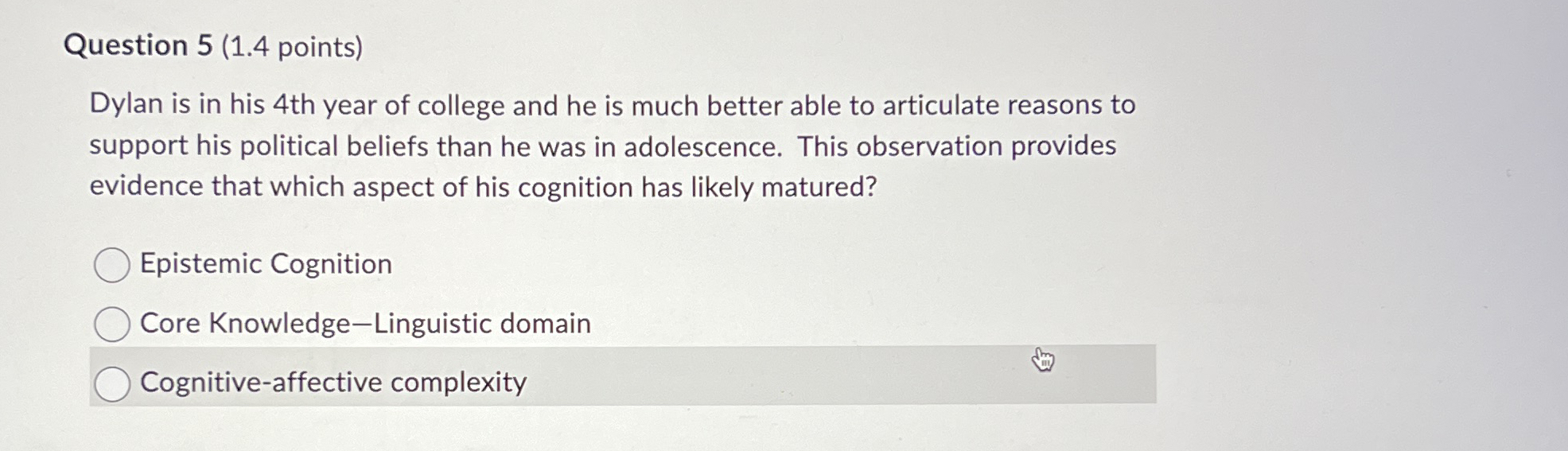 High Quality SOLUTION Question 5 (1.4 ﻿points)Dylan is in his 4th year of | Chegg.com
