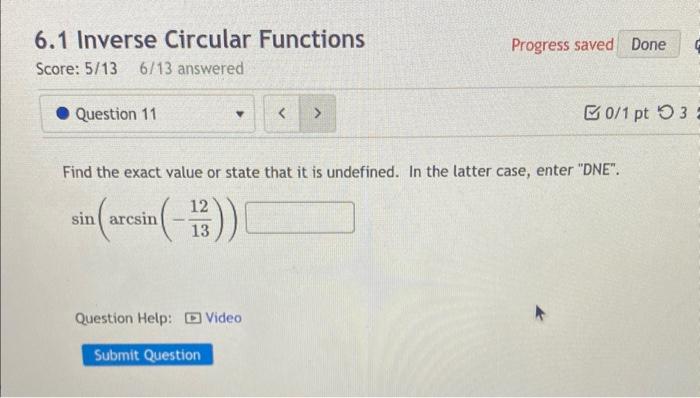 Solved 6.1 Inverse Circular Functions Progress saved Score: | Chegg.com