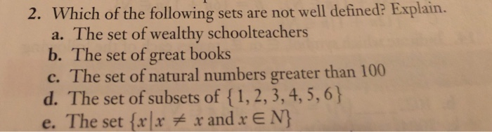 Solved 2. Which of the following sets are not well defined? | Chegg.com