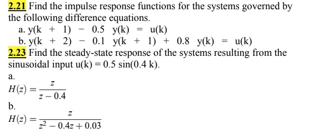Solved 2.21 Find the impulse response functions for the | Chegg.com