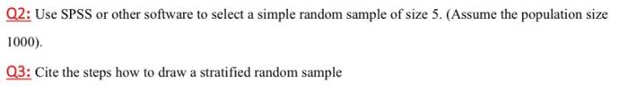 Solved Q2: Use SPSS or other software to select a simple | Chegg.com
