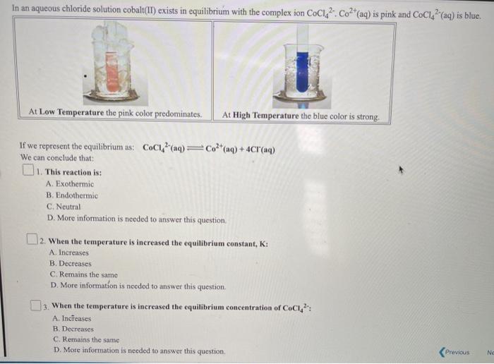 Solved In an aqueous chloride solution cobalt(II) exists in | Chegg.com