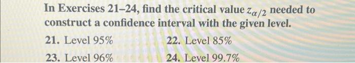 Solved needed to In Exercises 21-24, find the critical value | Chegg.com