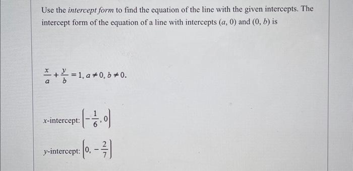Solved Use the intercept form to find the equation of the | Chegg.com