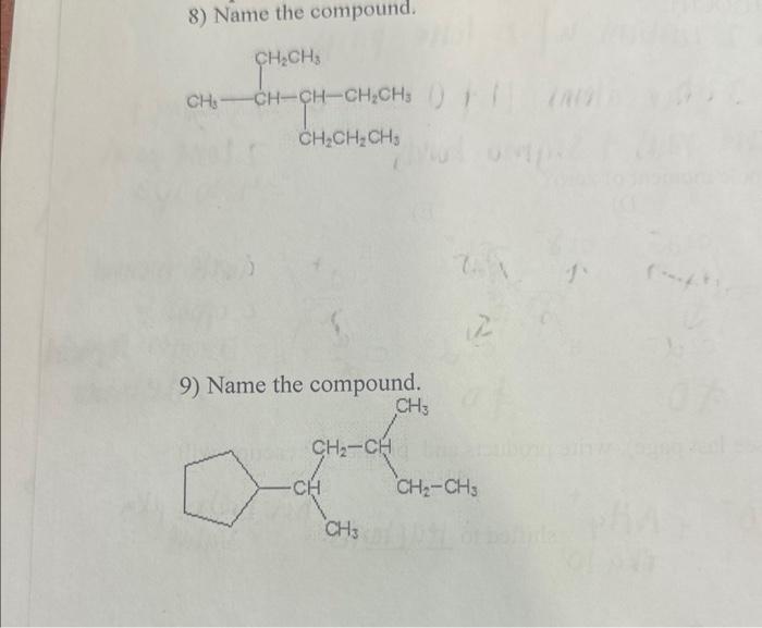 8) Name the compound. 9) Name the compound. | Chegg.com