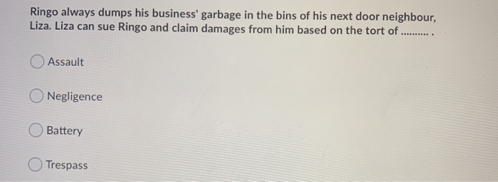 Solved Ringo always dumps his business' garbage in the bins | Chegg.com