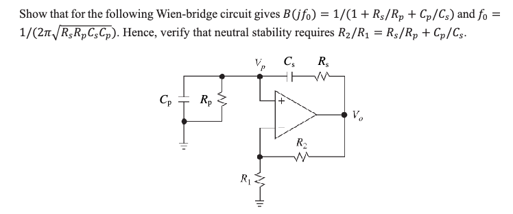 Solved Show that for the following Wien-bridge circuit gives | Chegg.com