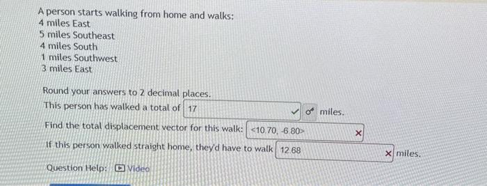 Solved A person starts walking from home and walks: 4 miles | Chegg.com