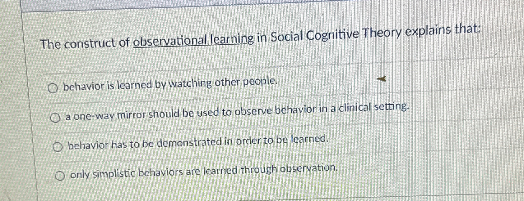 Solved The construct of observational learning in Social | Chegg.com