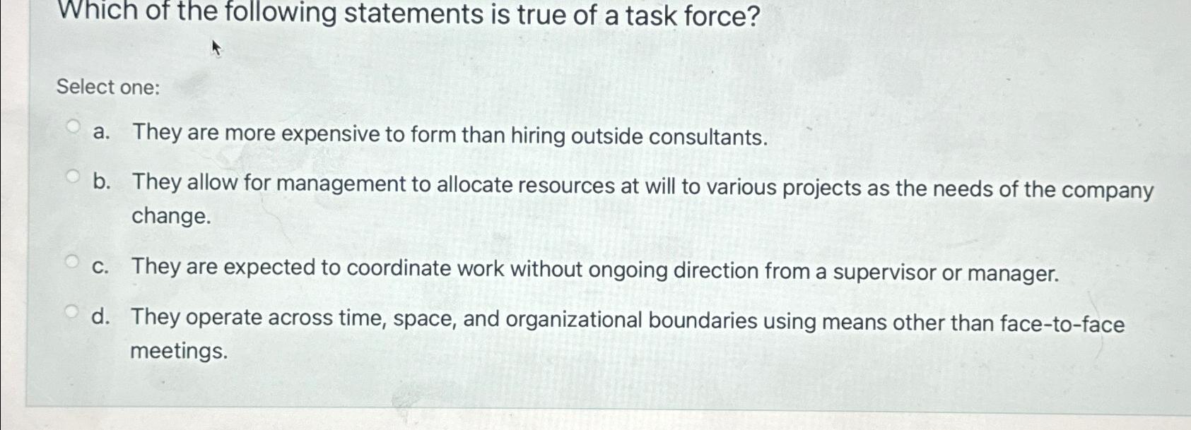 Solved Which of the following statements is true of a task | Chegg.com