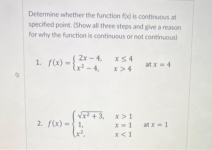 Solved Determine whether the function f(x) is continuous at | Chegg.com