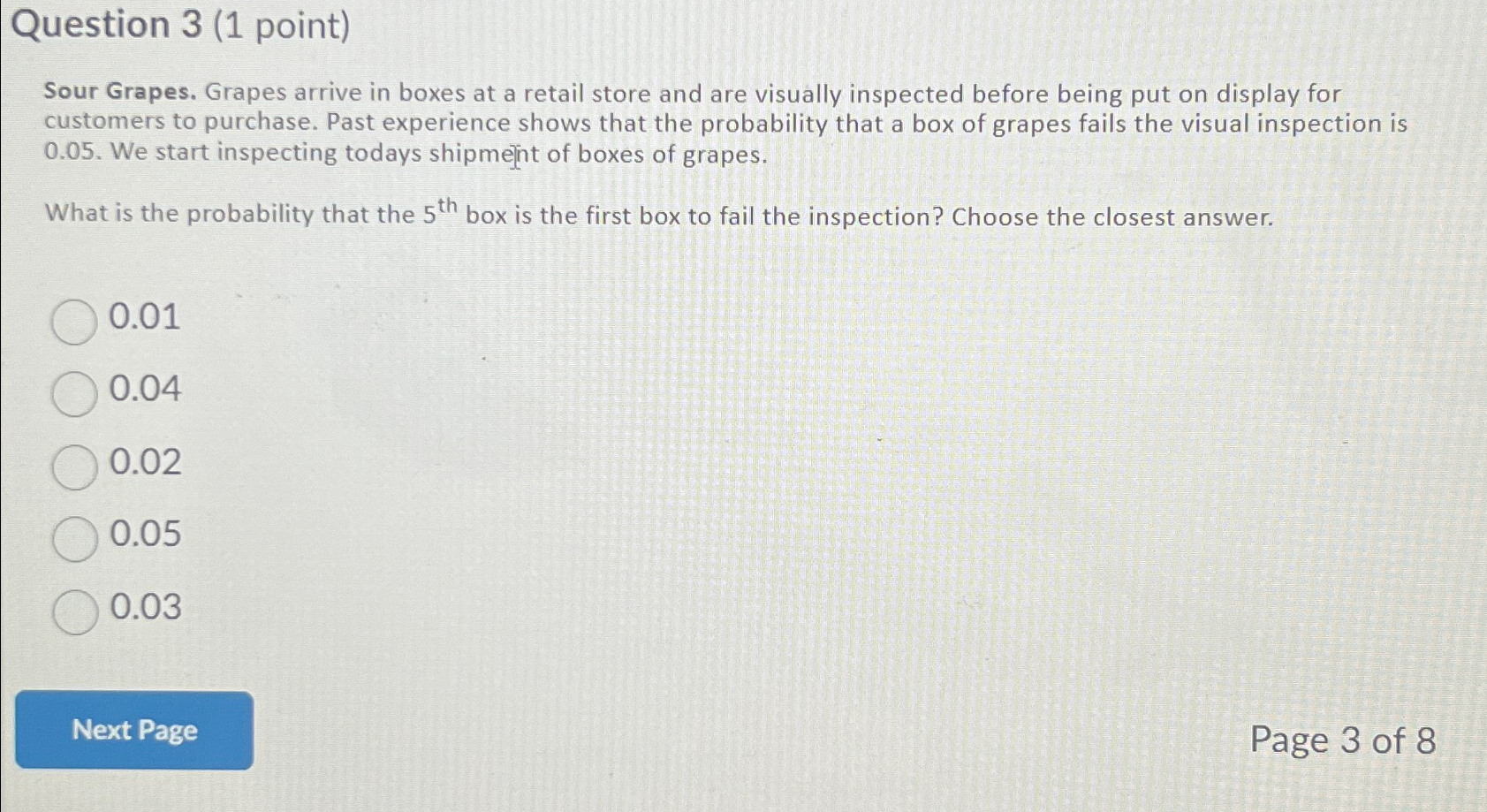 Solved Question 3 (1 ﻿point)Sour Grapes. Grapes arrive in | Chegg.com