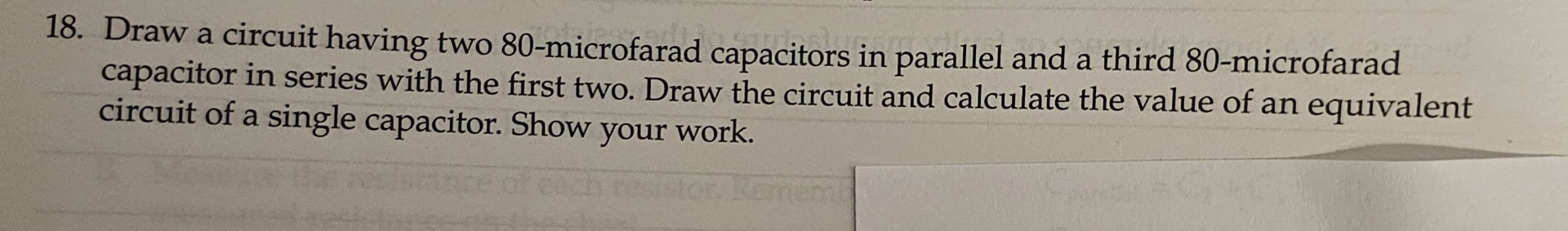 Solved Draw a circuit having two 80 -microfarad capacitors | Chegg.com