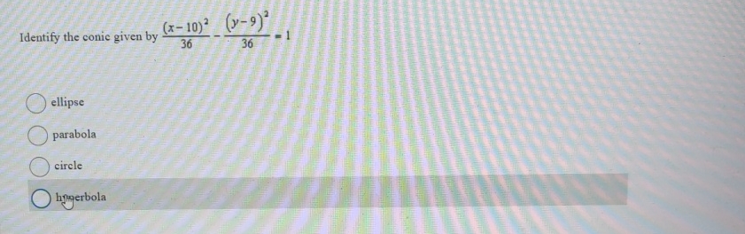 Solved Identify the conic given by | Chegg.com