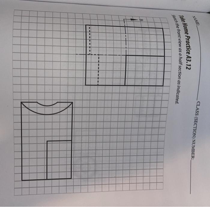 Solved CLASS (SECTION) NUMBER: NAME: Take Home Practice | Chegg.com