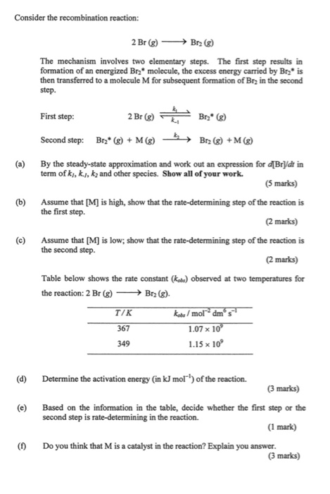 Solved Consider the recombination reaction: 2 Br(g) Br2 (8) | Chegg.com