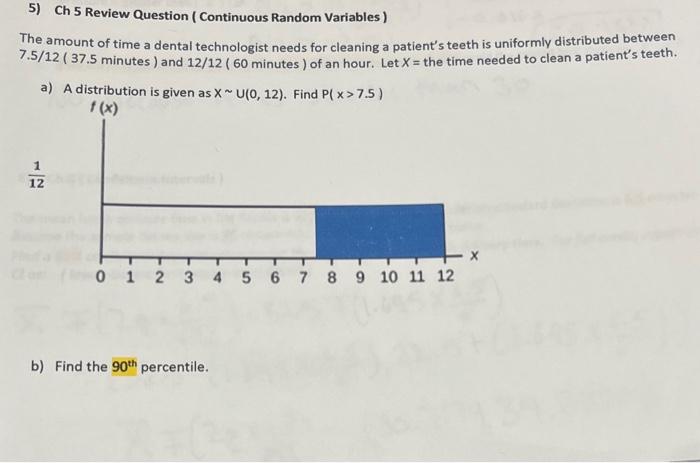 Solved 5) Ch 5 Review Question (Continuous Random Variables) | Chegg.com