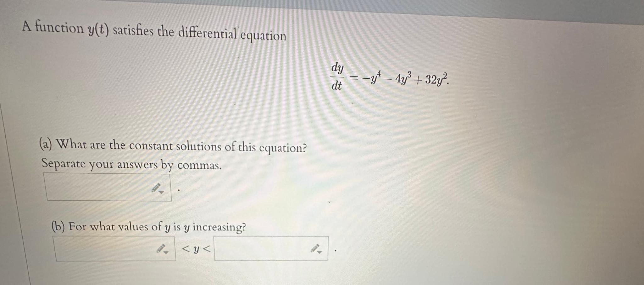 Solved A function y(t) ﻿satisfies the differential | Chegg.com