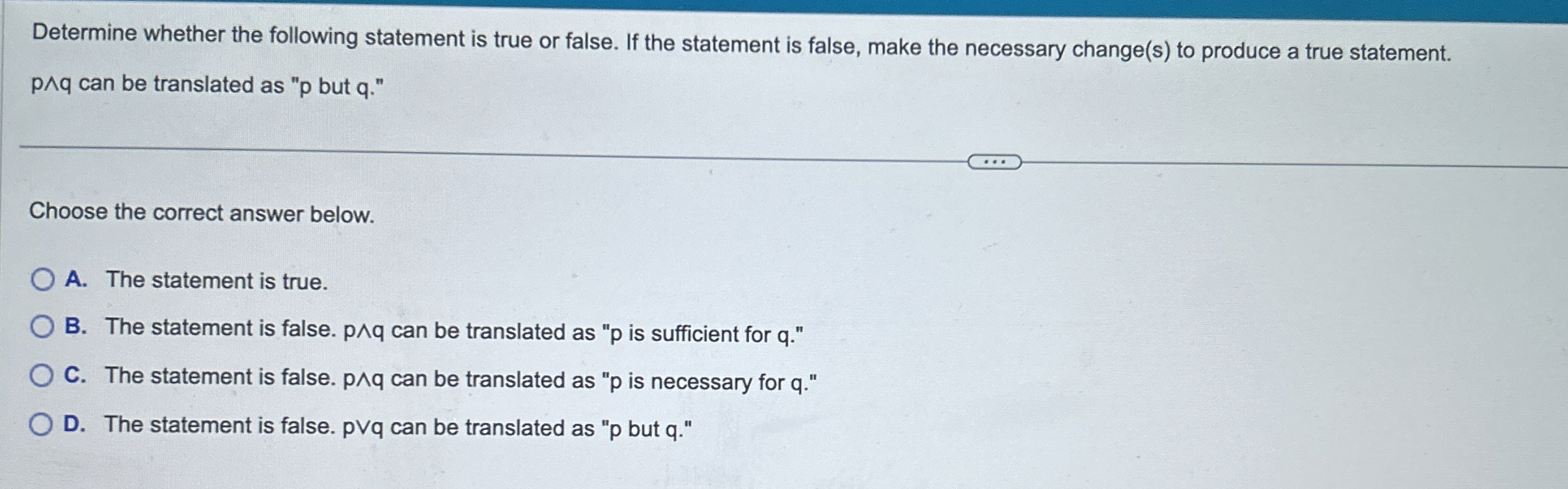 Solved Determine whether the following statement is true or | Chegg.com