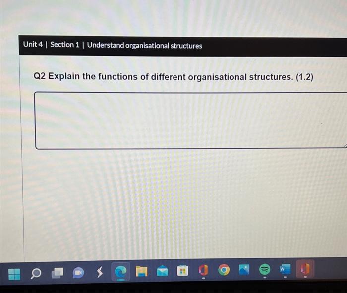 Solved Q2 Explain the functions of different organisational | Chegg.com