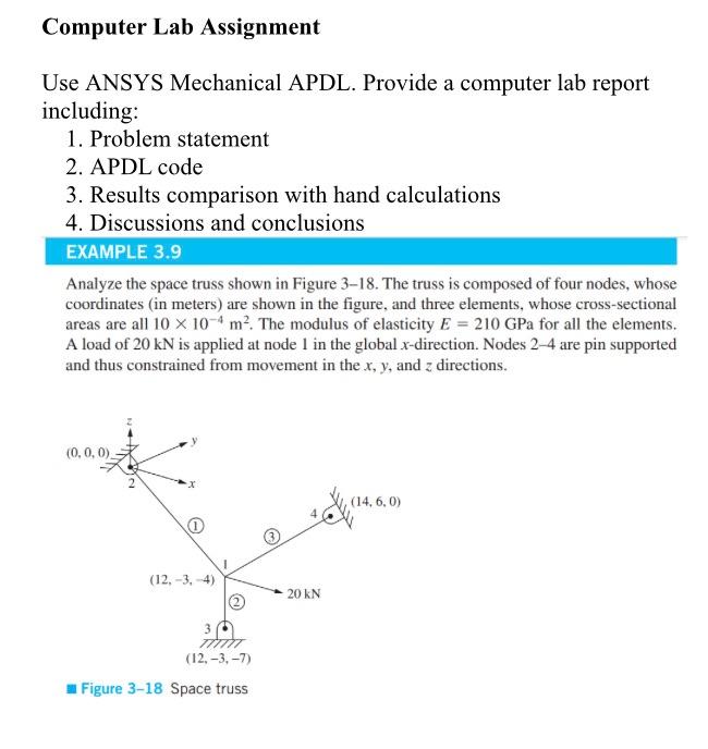 Solved please, show clear step by step solution (APDL code). | Chegg.com