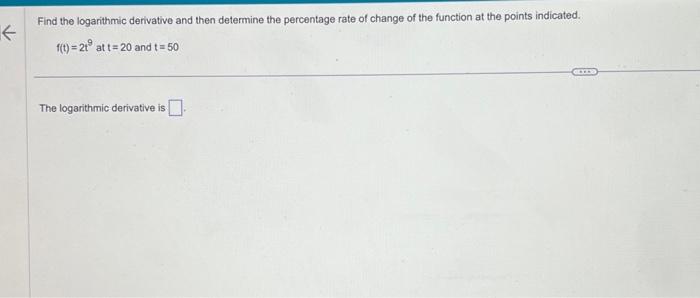 Solved Find the logarithmic derivative and then determine | Chegg.com
