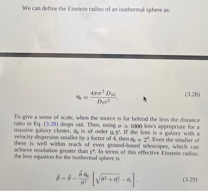 Solved We can define the Einstein radius of an isothermal | Chegg.com