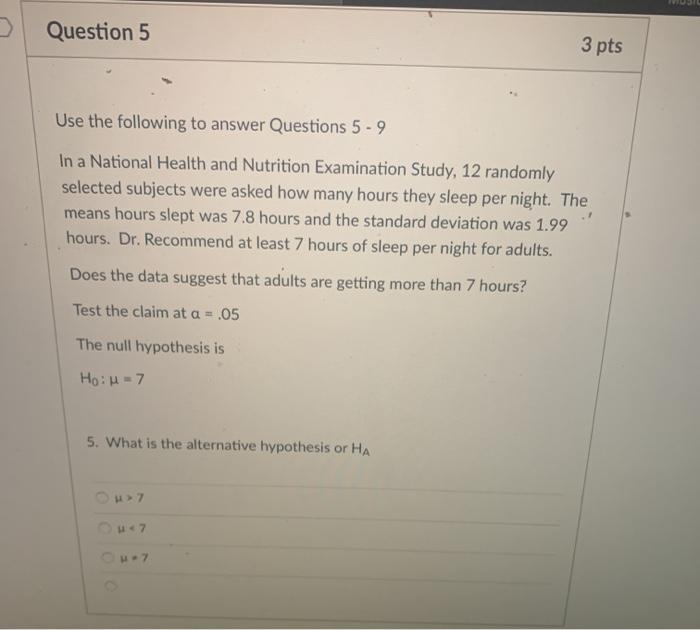 Solved > Question 5 3 pts Use the following to answer | Chegg.com