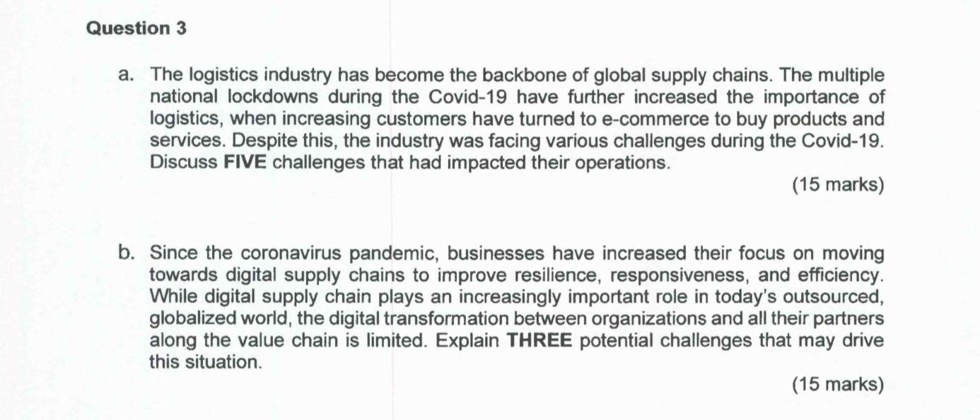 Solved Question 3a. ﻿The logistics industry has become the | Chegg.com