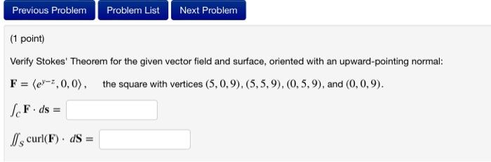 Solved Verify Stokes' Theorem for the given vector field and | Chegg.com