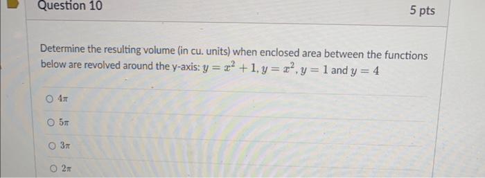 Solved Determine the resulting volume (in cu. units) when | Chegg.com