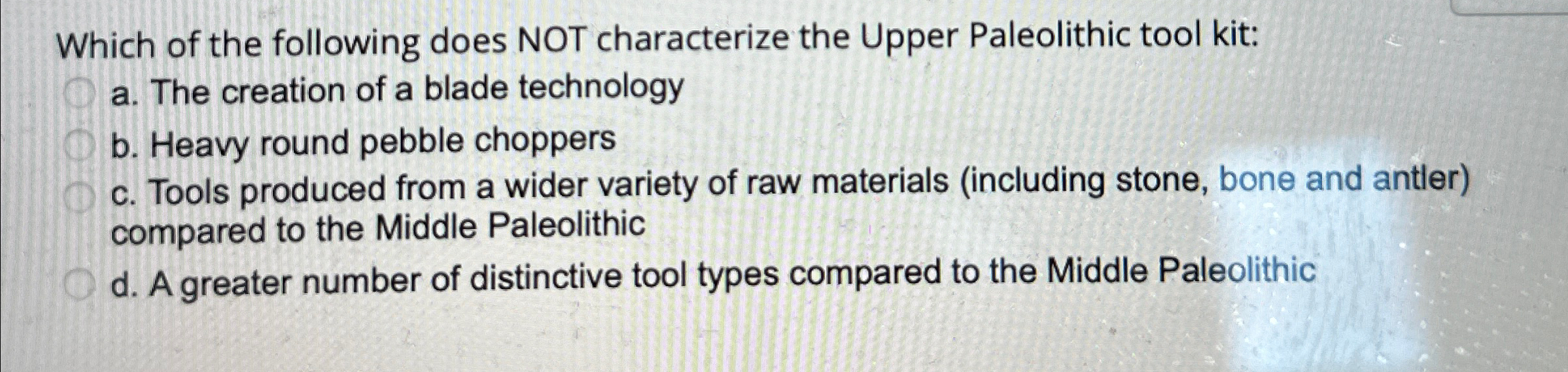Solved Which of the following does NOT characterize the | Chegg.com