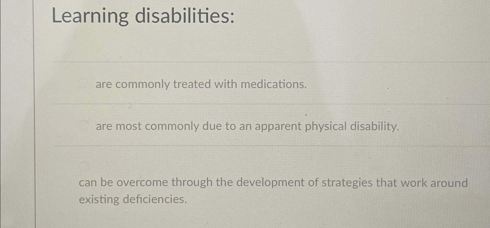 Solved Learning disabilities:are commonly treated with | Chegg.com