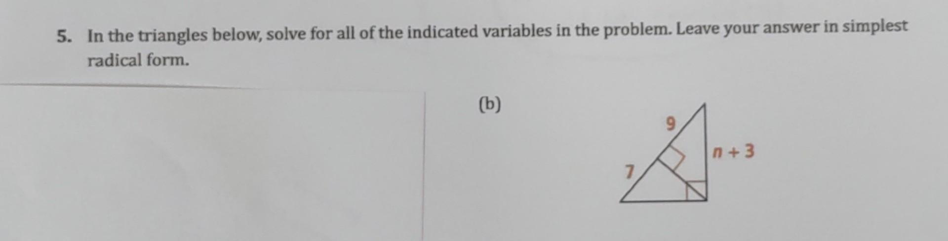 Solved 5. In the triangles below, solve for all of the | Chegg.com