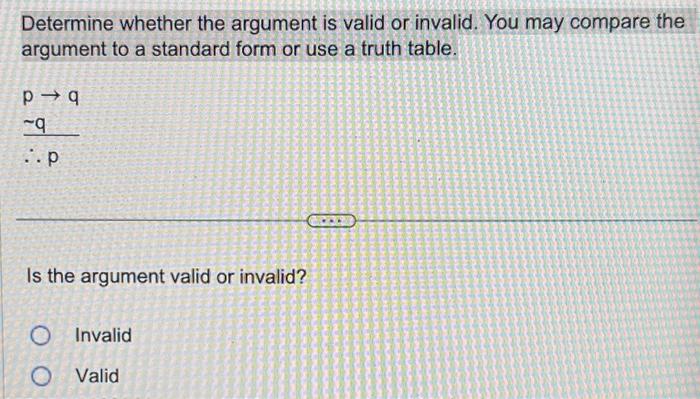 Solved Determine whether the argument is valid or invalid. | Chegg.com