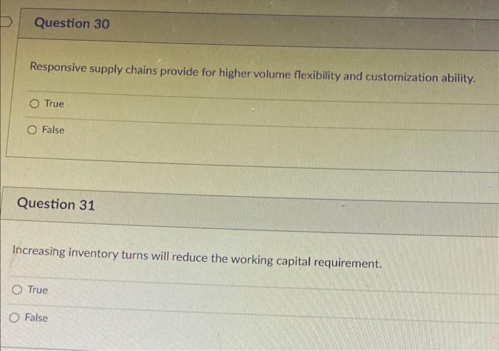 Solved Question 30 Responsive supply chains provide for | Chegg.com