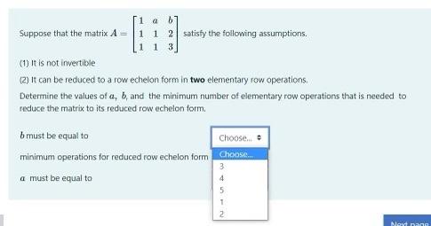 Solved Suppose that the matrix A=⎣⎡111a11b23⎦⎤ satisfy the | Chegg.com