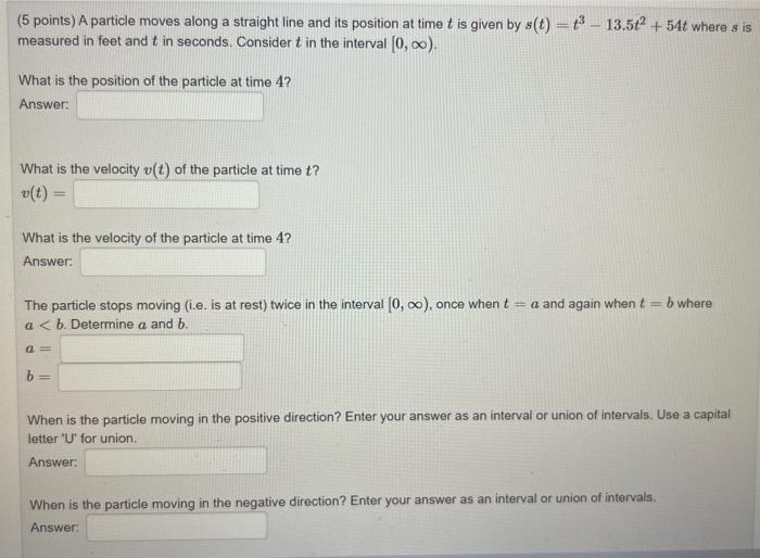 Solved (5 points) A particle moves along a straight line and | Chegg.com