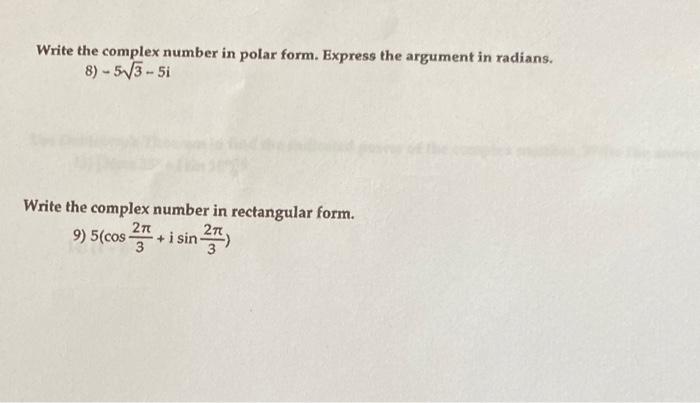 Solved Write the complex number in polar form. Express the | Chegg.com