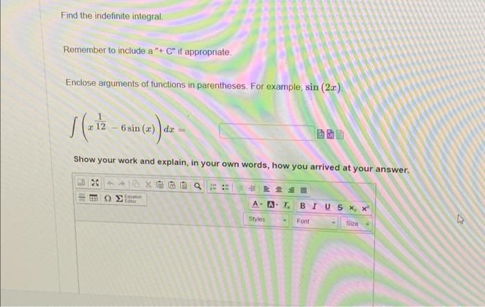 Solved Find the indefinite integral. Remember to include a | Chegg.com