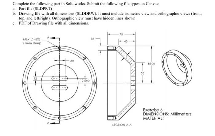 Solved Complete the following part in Solidworks. Submit the | Chegg.com