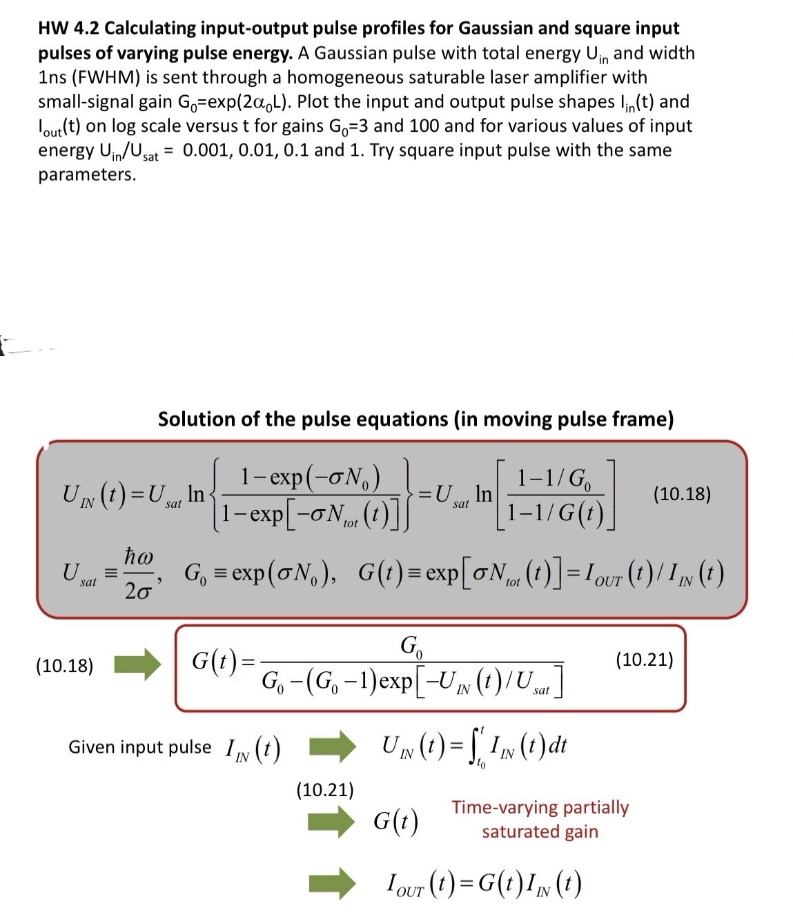 Solved HW 4.2 ﻿Calculating input-output pulse profiles for | Chegg.com