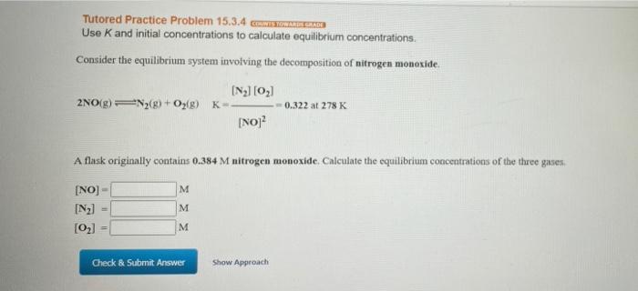 Solved Tutored Practice Problem 15.3.4 CMS Use K and initial | Chegg.com