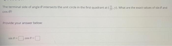 Solved The terminal side of angle intersects the unit circle | Chegg.com