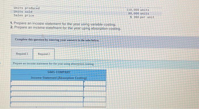 Solved Sims Company began operations on January 1 . Its cost | Chegg.com