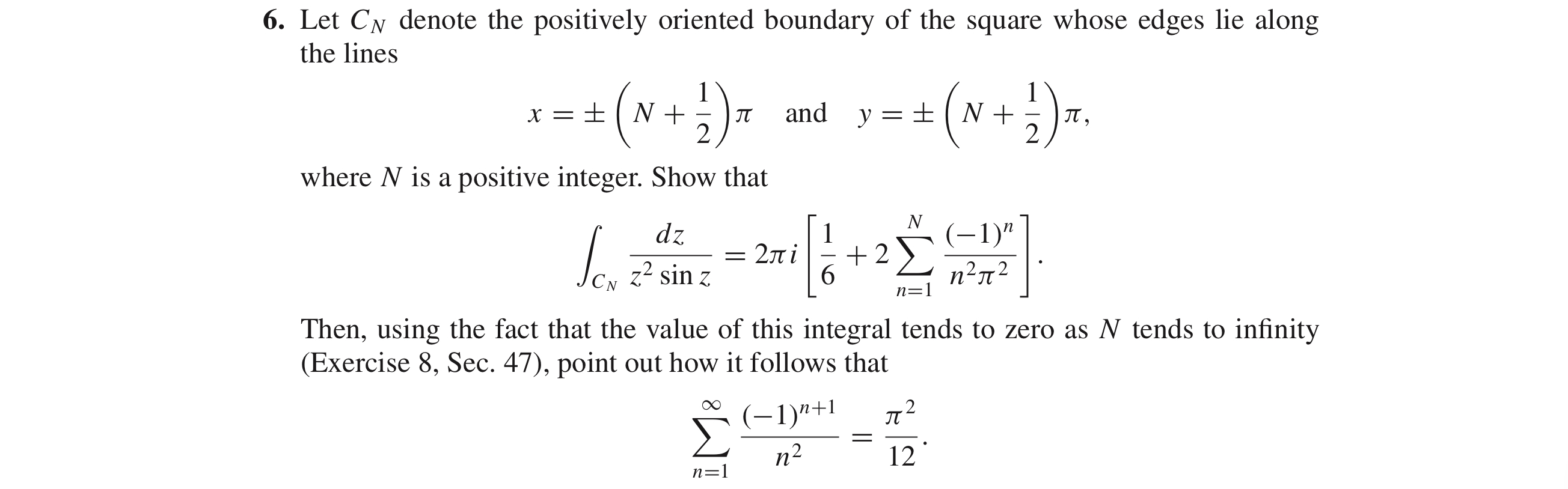Solved Let CN ﻿denote the positively oriented boundary of | Chegg.com