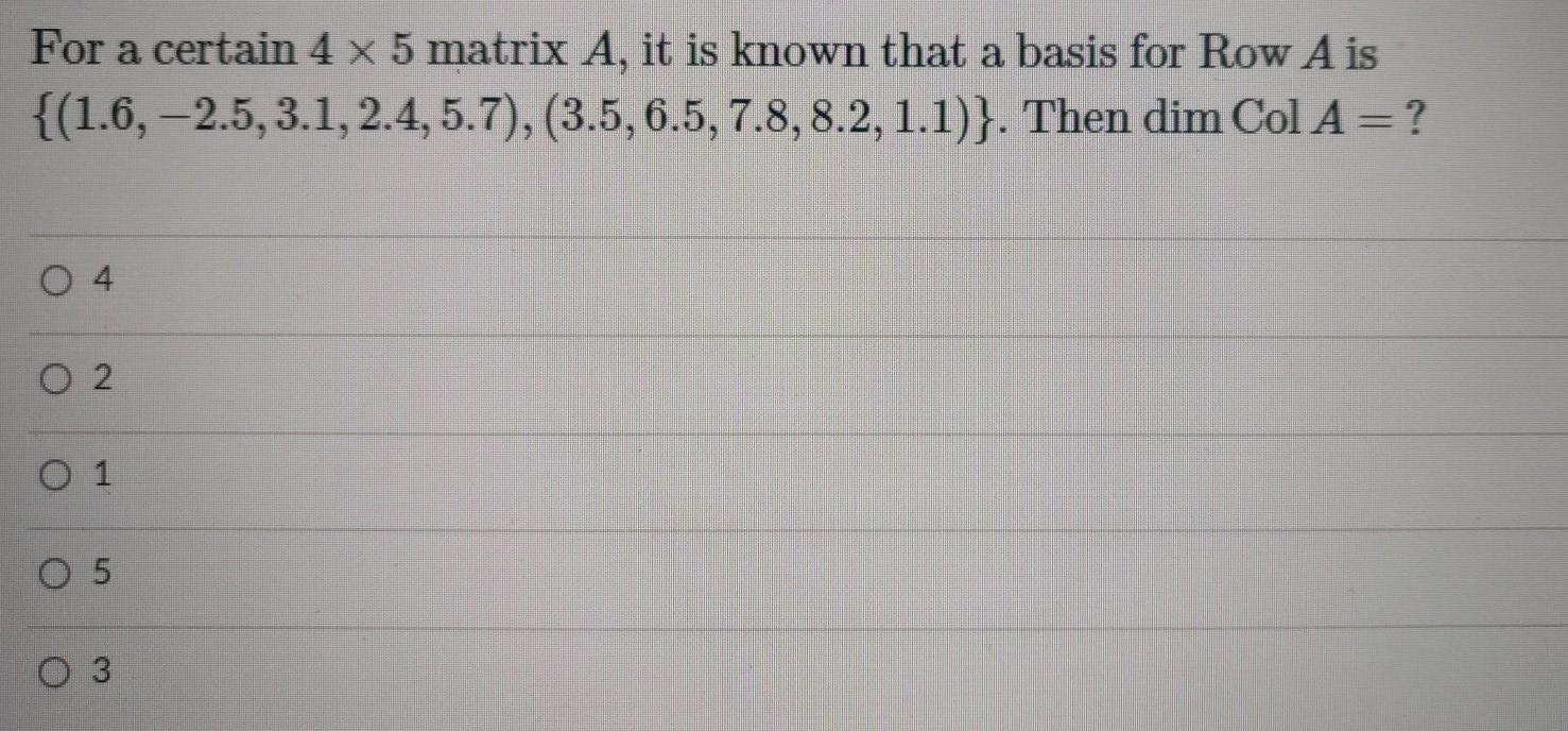 Solved For a certain 4 x 5 matrix A, it is known that a | Chegg.com