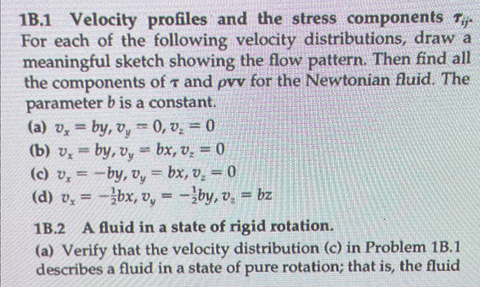 Solved 1 ﻿B. 1 ﻿Velocity profiles and the stress components | Chegg.com