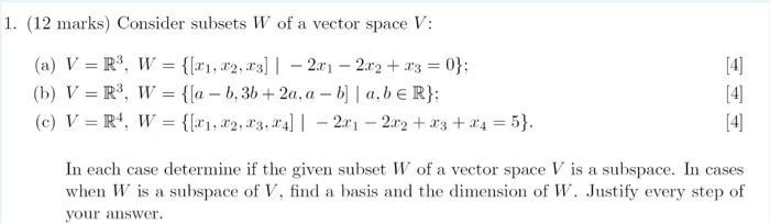 Solved 1. (12 marks) Consider subsets W of a vector space V | Chegg.com