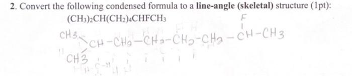 Solved 2. Convert the following condensed formula to a | Chegg.com